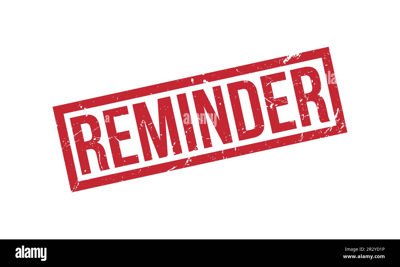 Reminder Rubber Stamp Seal Vector Stock Vector Image & Art - Alamy