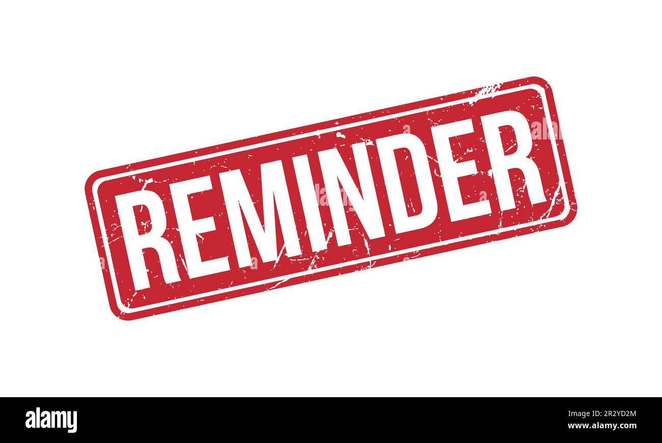 Reminder Rubber Stamp Seal Vector Stock Vector Image & Art - Alamy