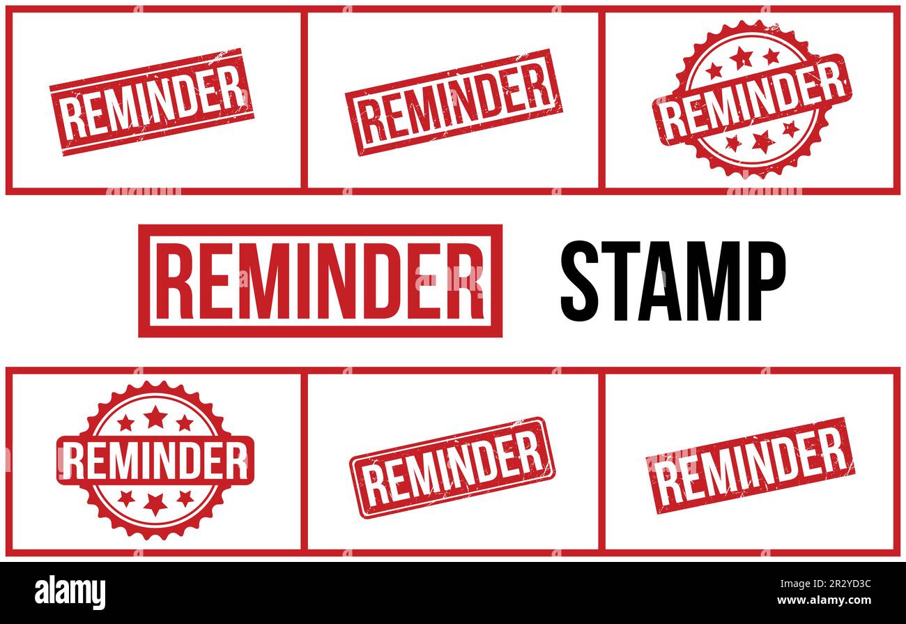 Reminder Rubber Stamp Set Vector Stock Vector Image & Art - Alamy Reminder Rubber Stamp Set Vector Stock Vector Image & Art - Alamy