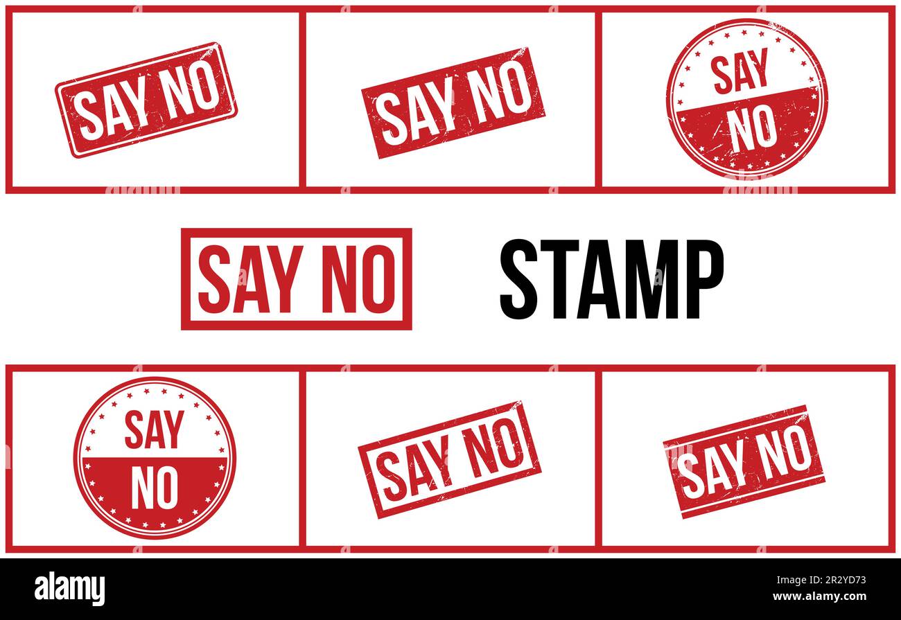 Say no rubber stamp hi-res stock photography and images - Alamy