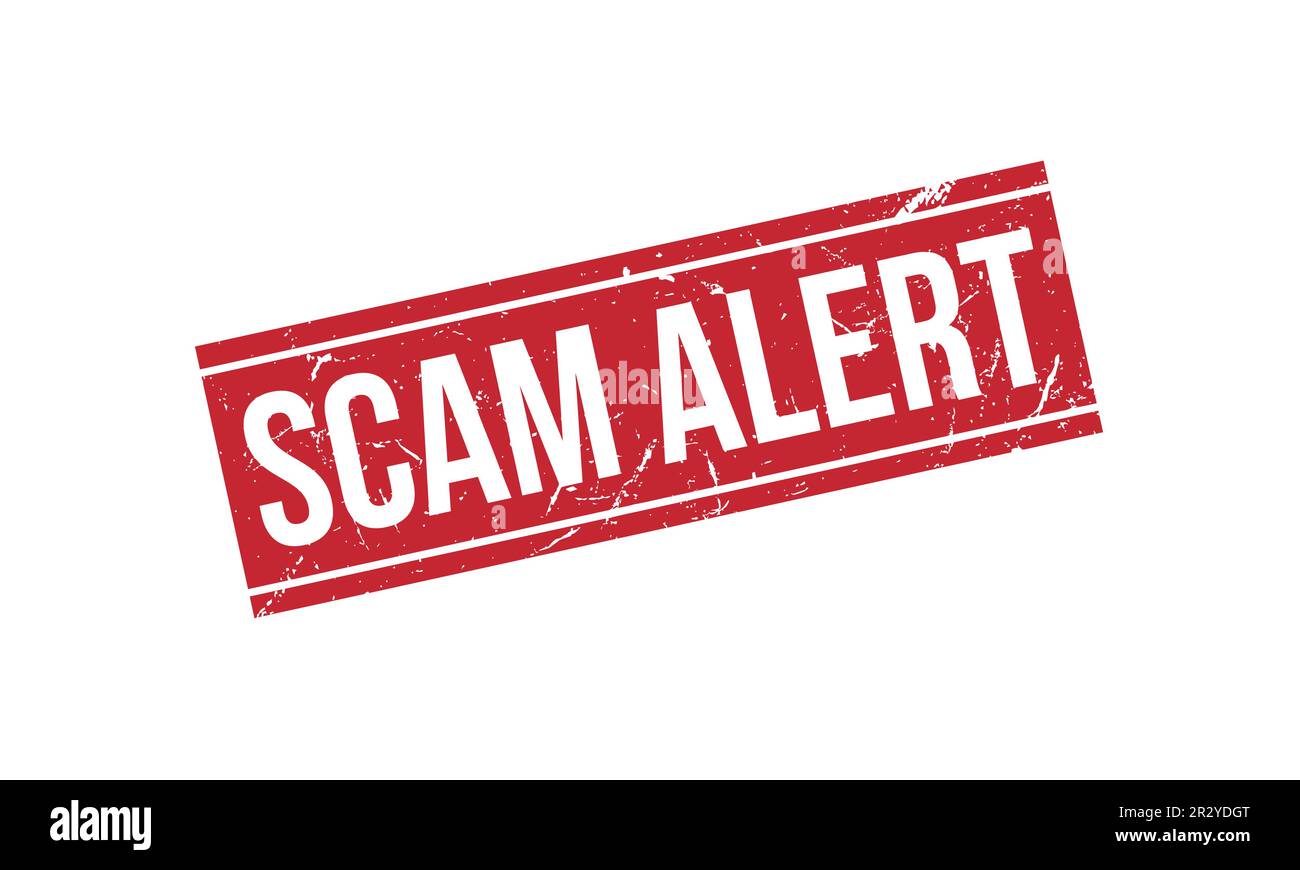Scam alert grunge rubber hi-res stock photography and images - Alamy