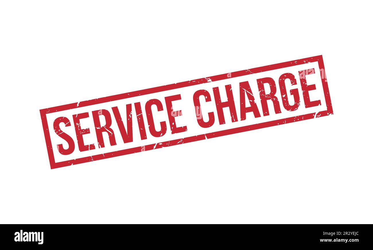 Service Charge Rubber Stamp Seal Vector Stock Vector Image & Art - Alamy