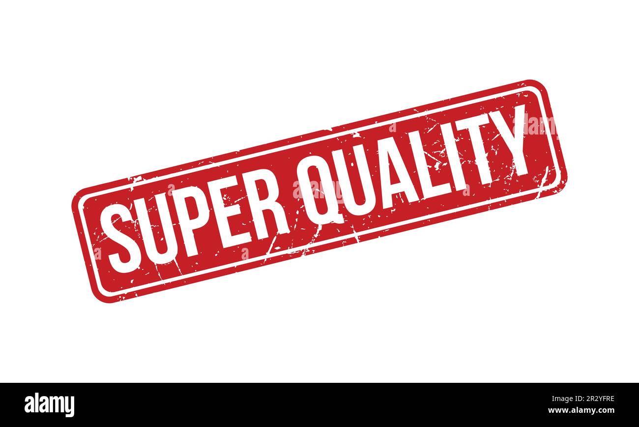Super Quality Rubber Stamp Seal Vector Stock Vector Image & Art - Alamy