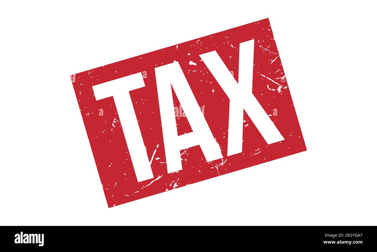 Tax rubber stamp hi-res stock photography and images - Alamy