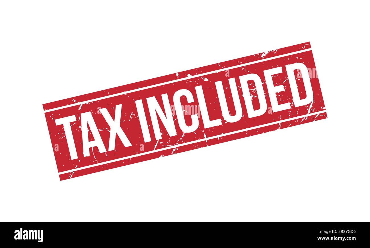 Tax Included Rubber Stamp Seal Vector Stock Vector Image & Art - Alamy