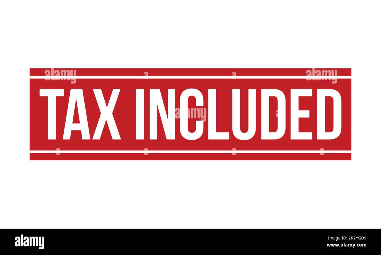 Tax Included Rubber Stamp Seal Vector Stock Vector Image & Art - Alamy