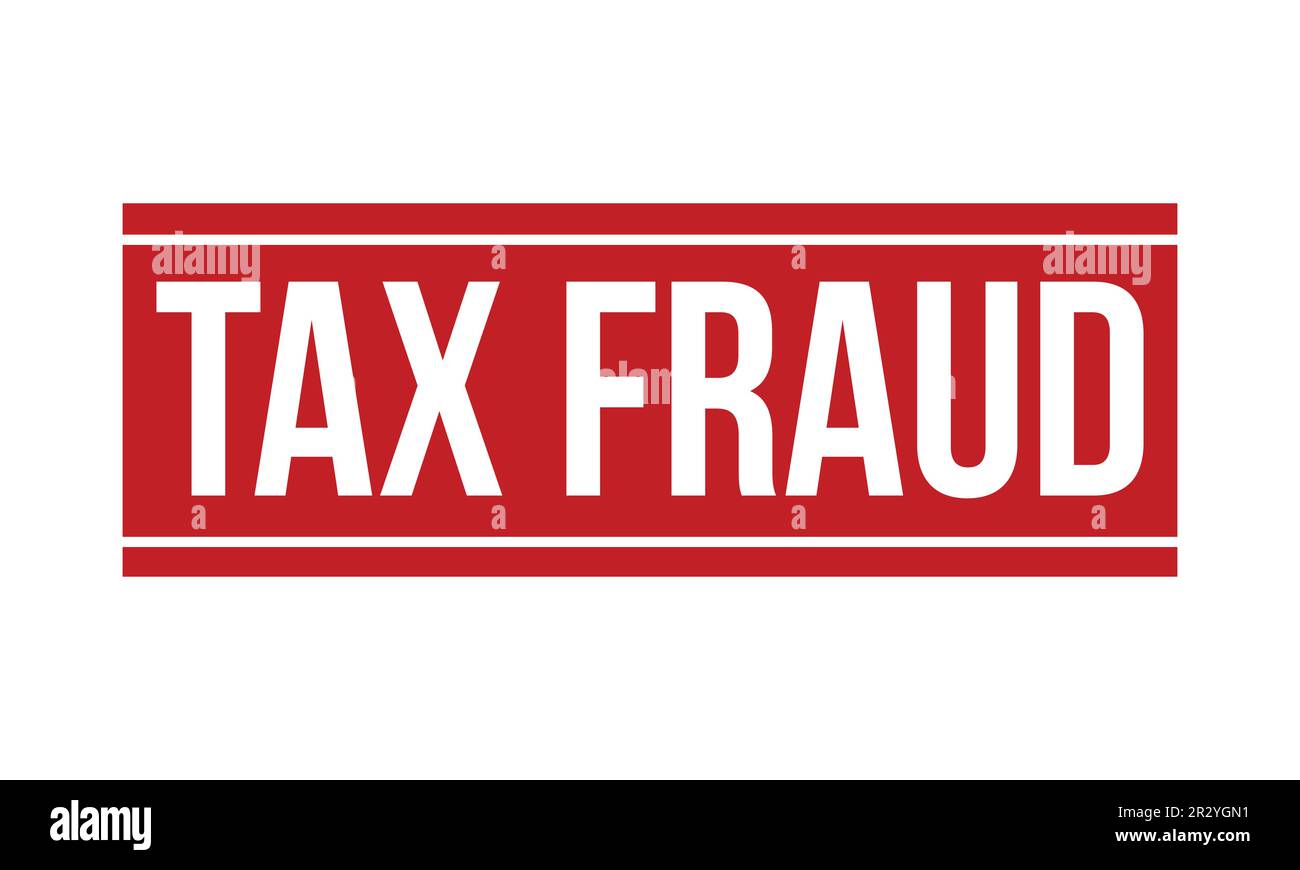 Tax fraud rubber stamp hi-res stock photography and images - Alamy