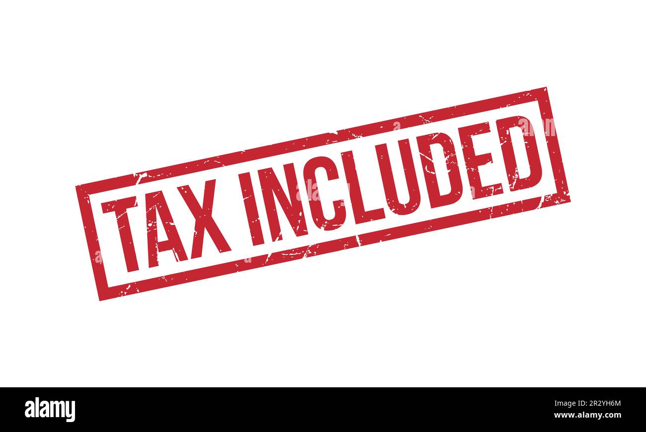 Tax Included Rubber Stamp Seal Vector Stock Vector Image & Art - Alamy