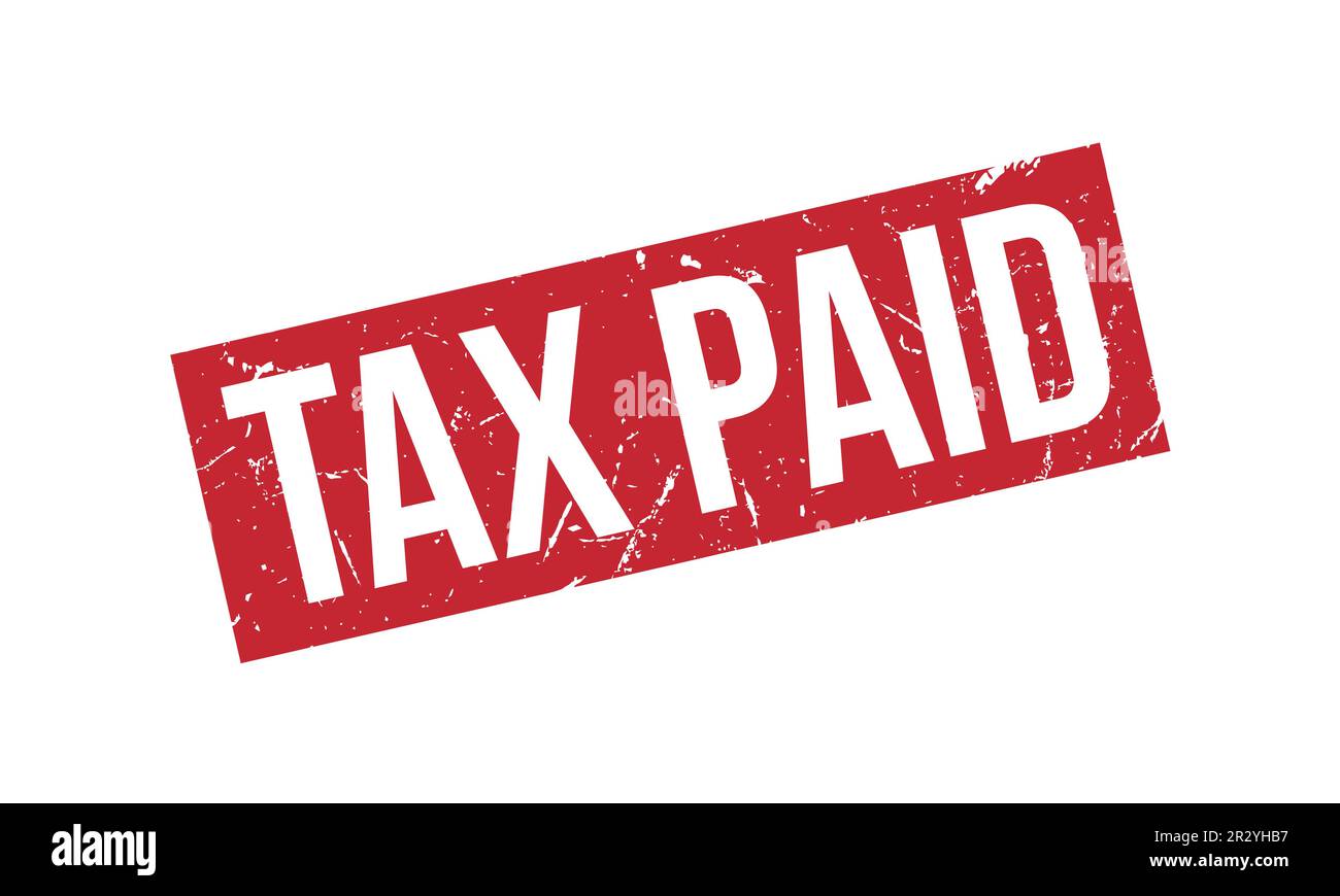 Tax Paid Rubber Stamp Seal Vector Stock Vector Image & Art - Alamy