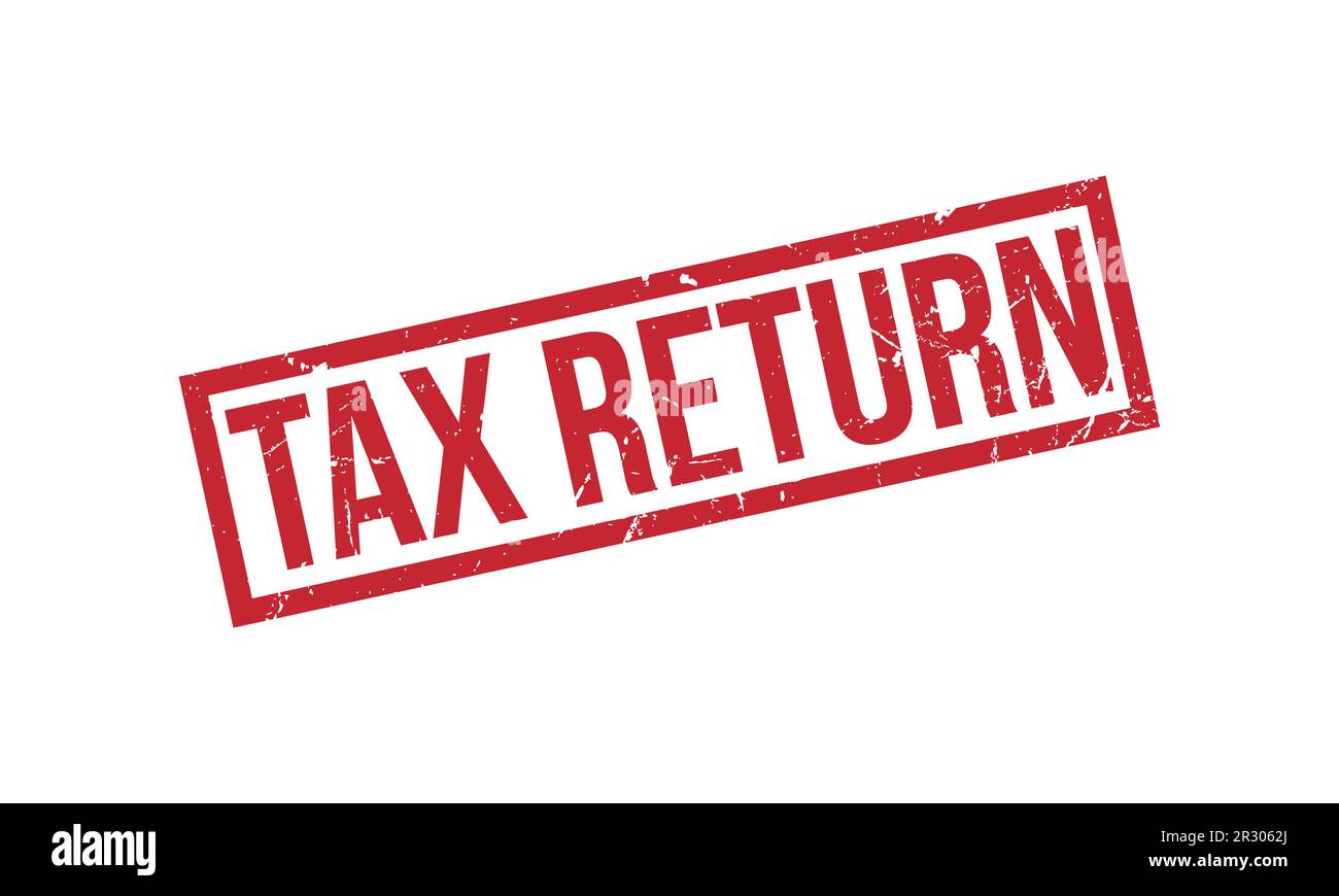 Tax Return Rubber Stamp Seal Vector Stock Vector Image & Art - Alamy