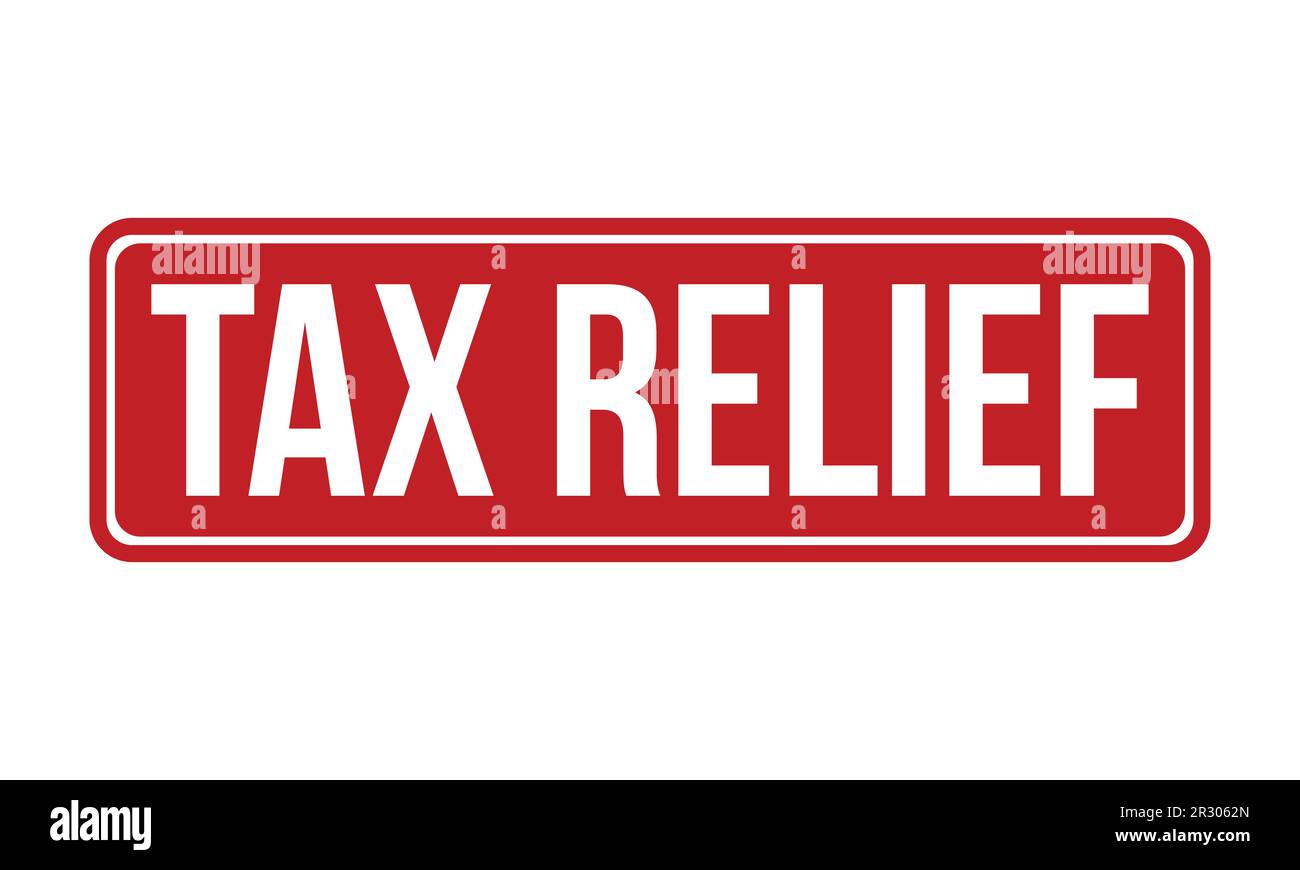 Tax relief rubber stamp hi-res stock photography and images - Alamy