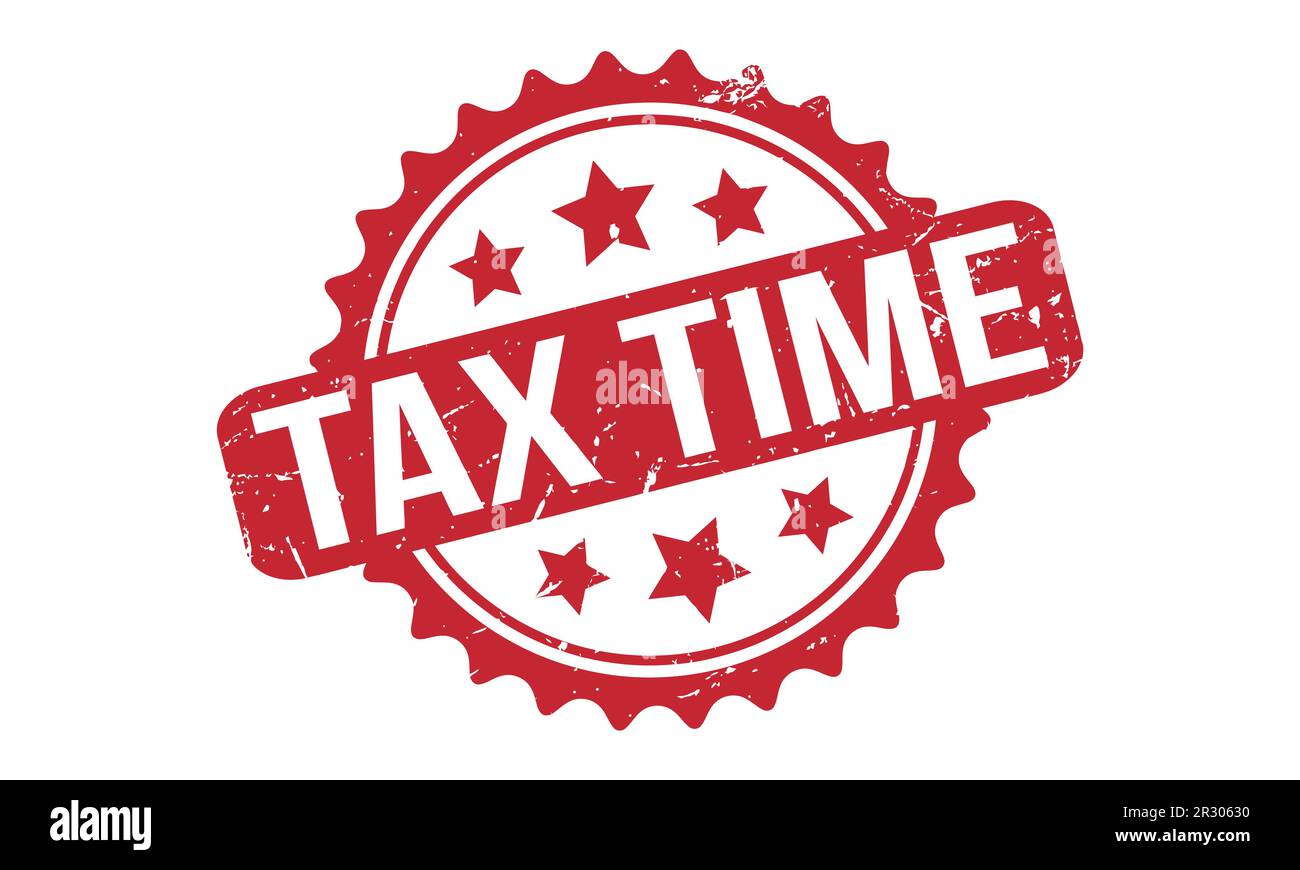 Tax Time Rubber Stamp Seal Vector Stock Vector Image & Art - Alamy