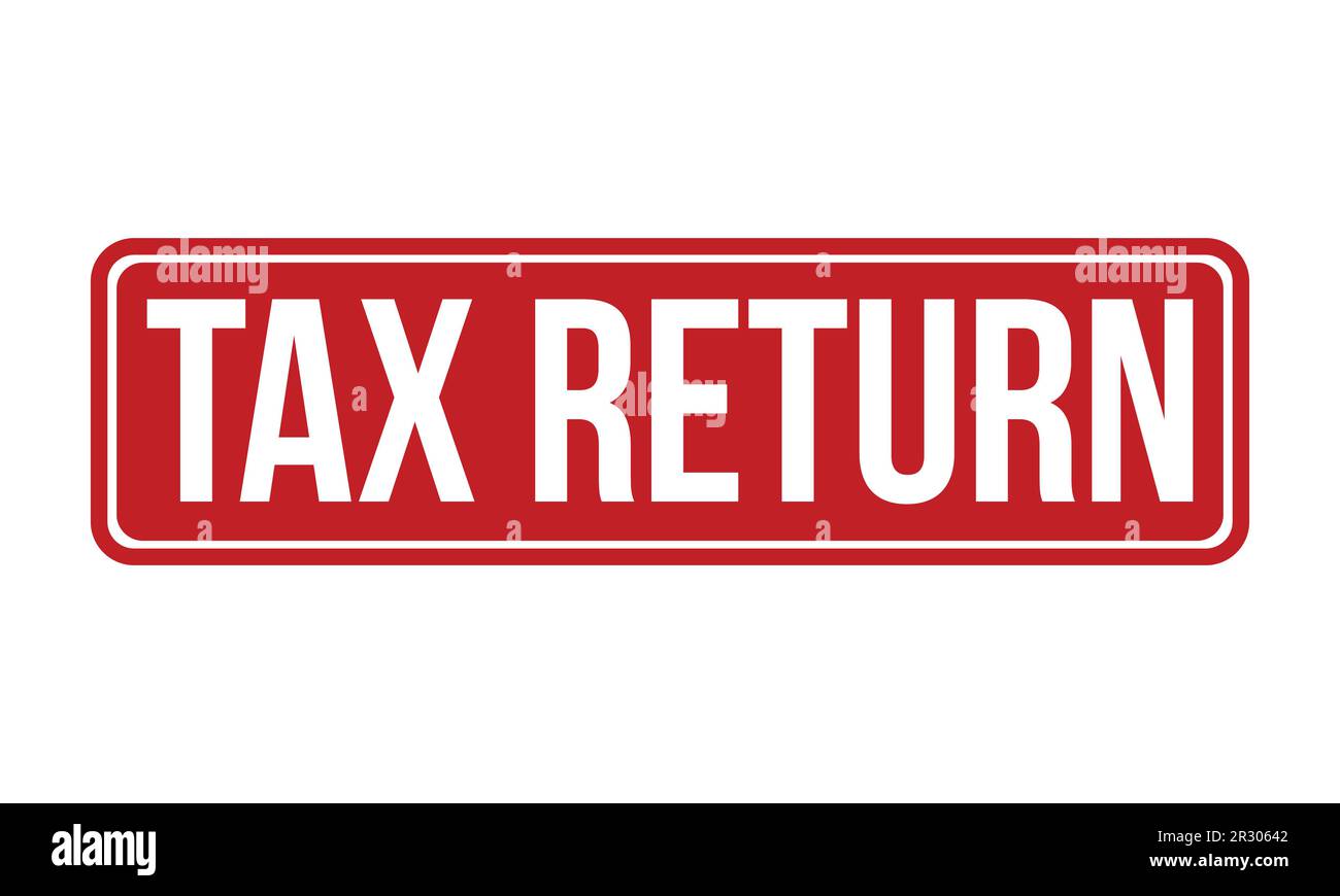Tax Return Rubber Stamp Seal Vector Stock Vector Image & Art - Alamy