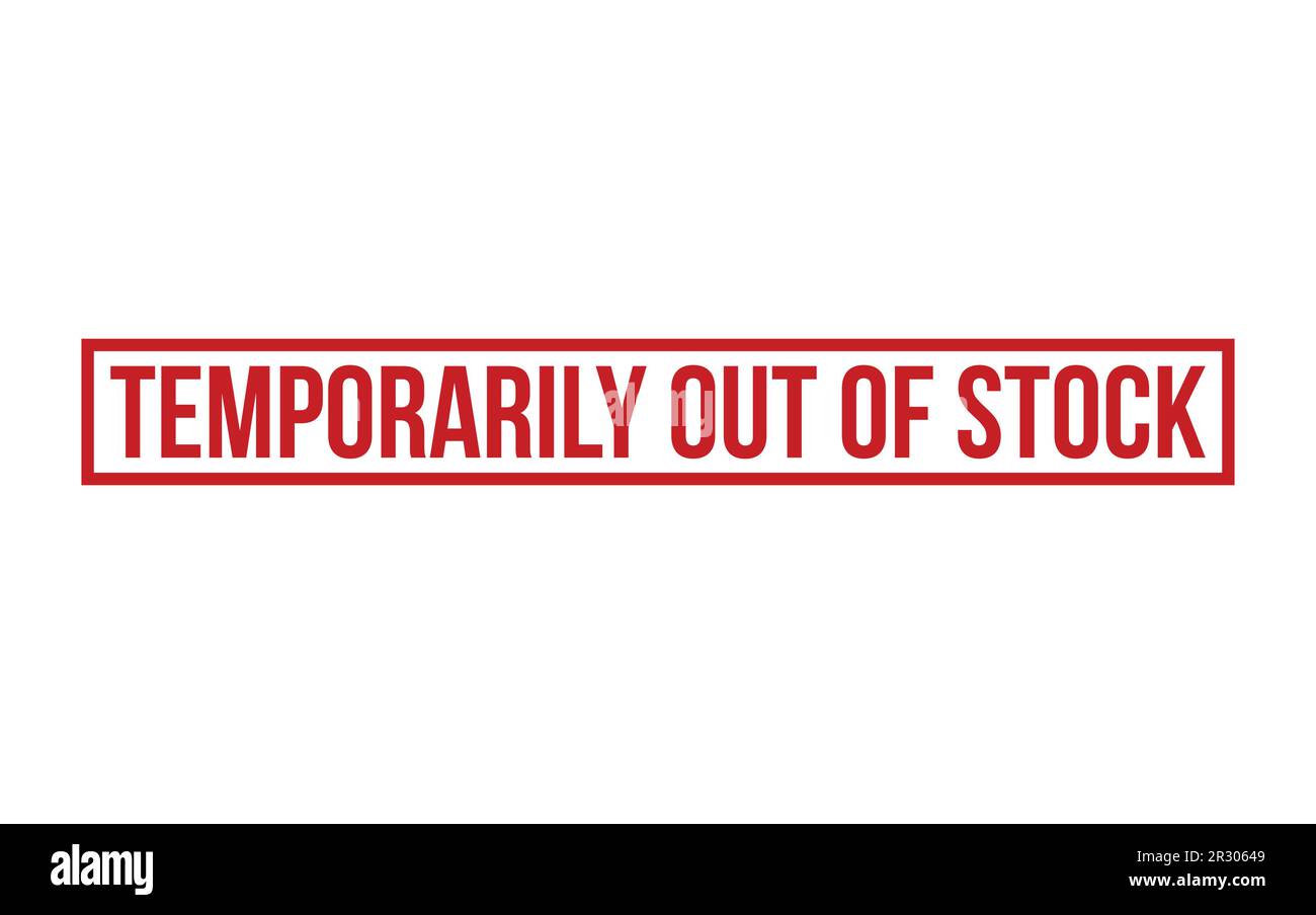 Temporarily out of stock hi-res stock photography and images - Alamy