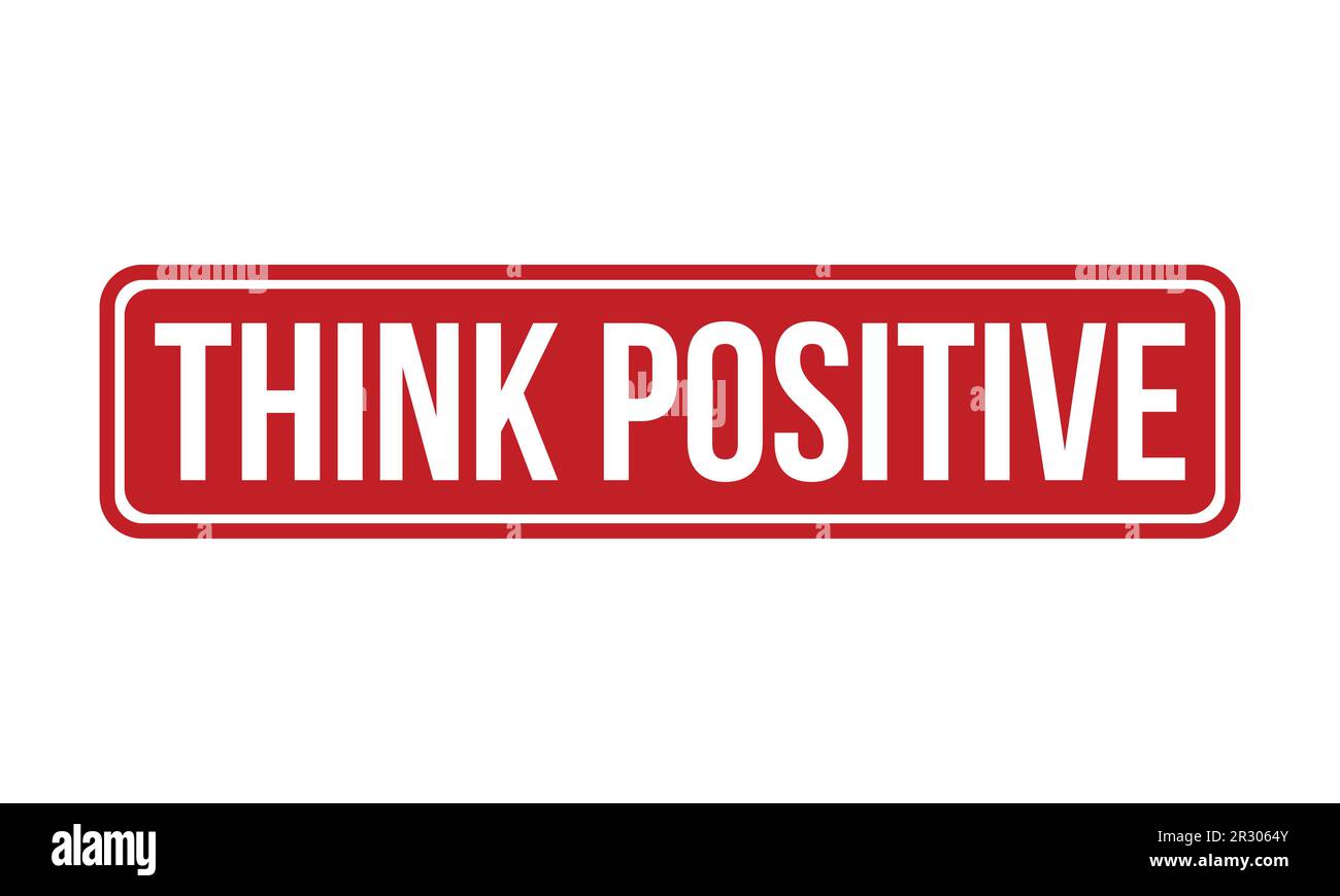 Think Positive Rubber Stamp Seal Vector Stock Vector Image & Art - Alamy