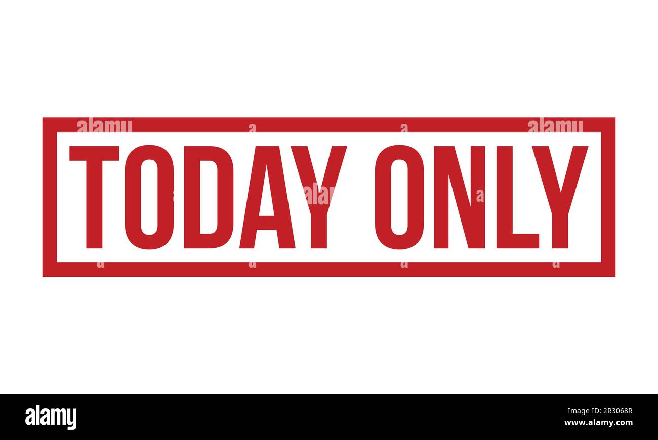 Today only rubber stamp hi-res stock photography and images - Alamy