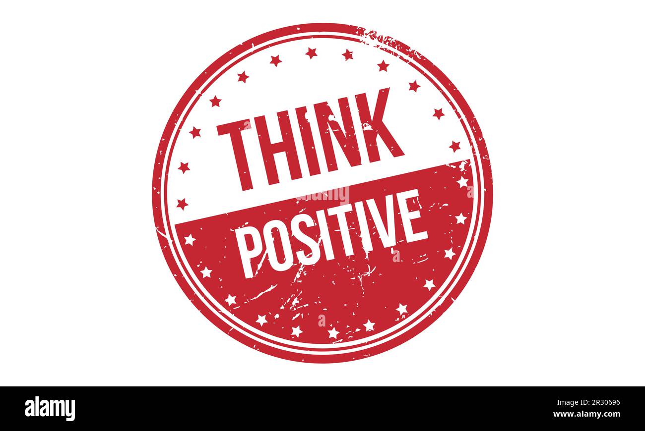 Think Positive Rubber Stamp Seal Vector Stock Vector Image & Art - Alamy