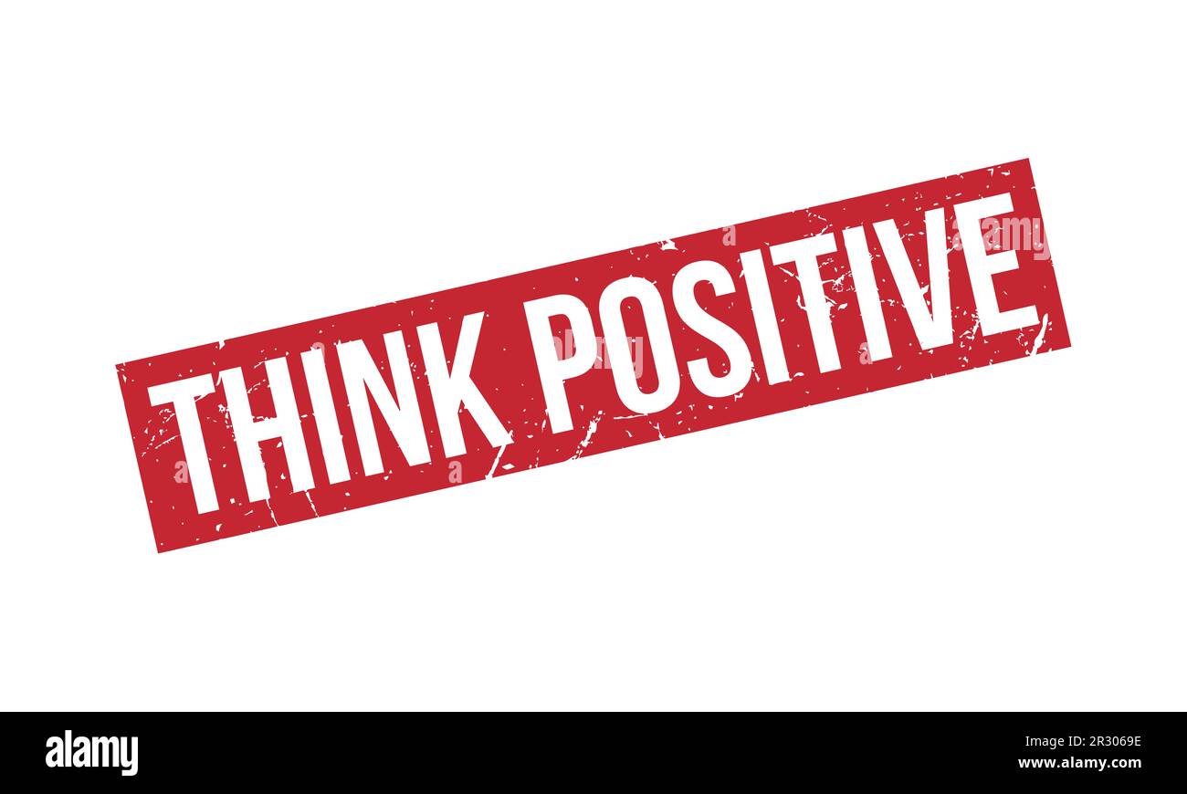 Think Positive Rubber Stamp Seal Vector Stock Vector Image & Art - Alamy