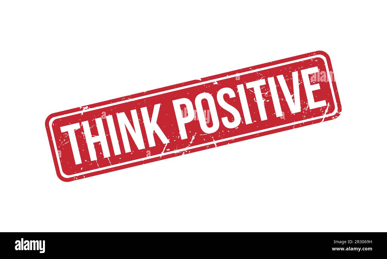 Think Positive Rubber Stamp Seal Vector Stock Vector Image & Art - Alamy