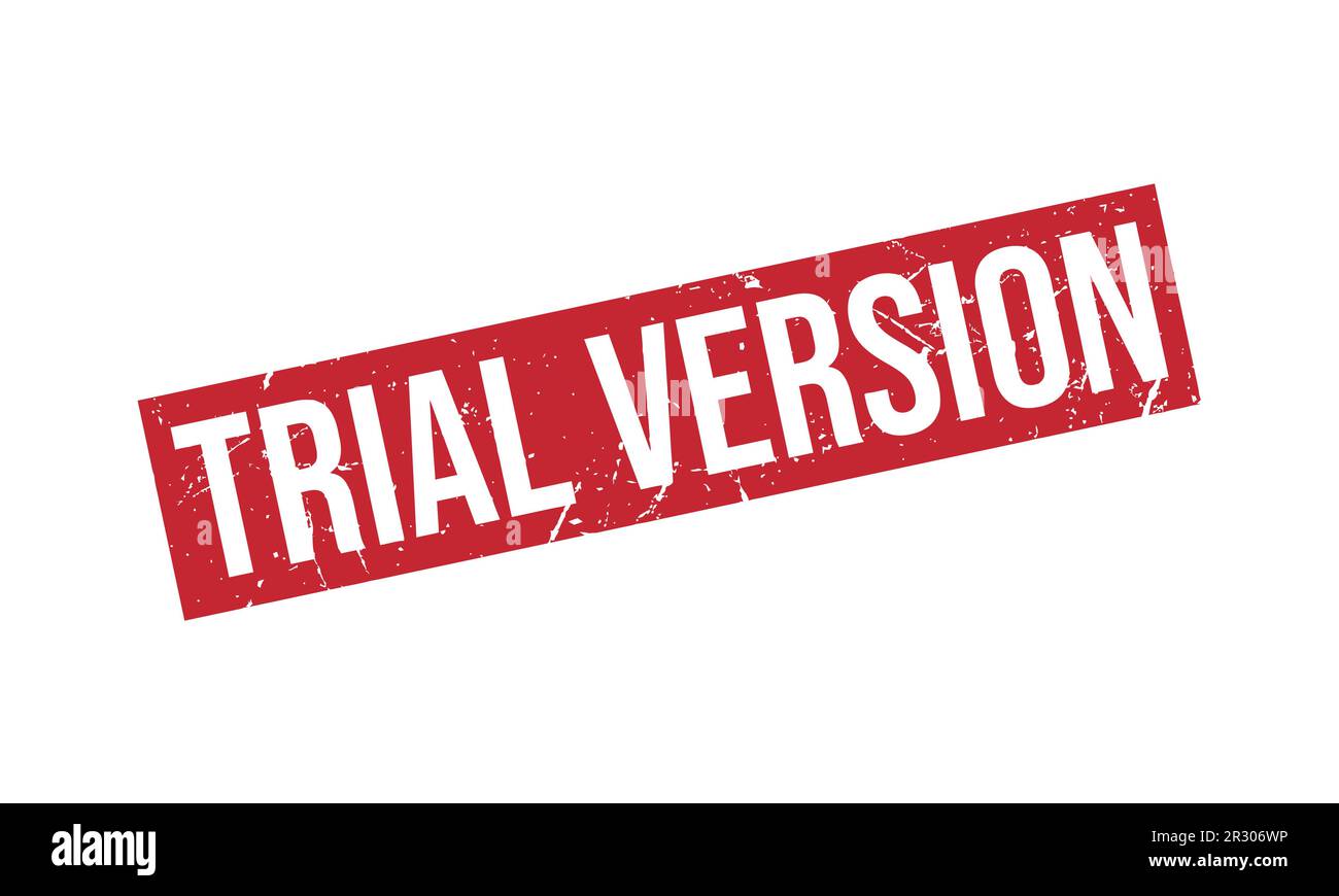 Trial Version Rubber Stamp Seal Vector Stock Vector Image & Art - Alamy