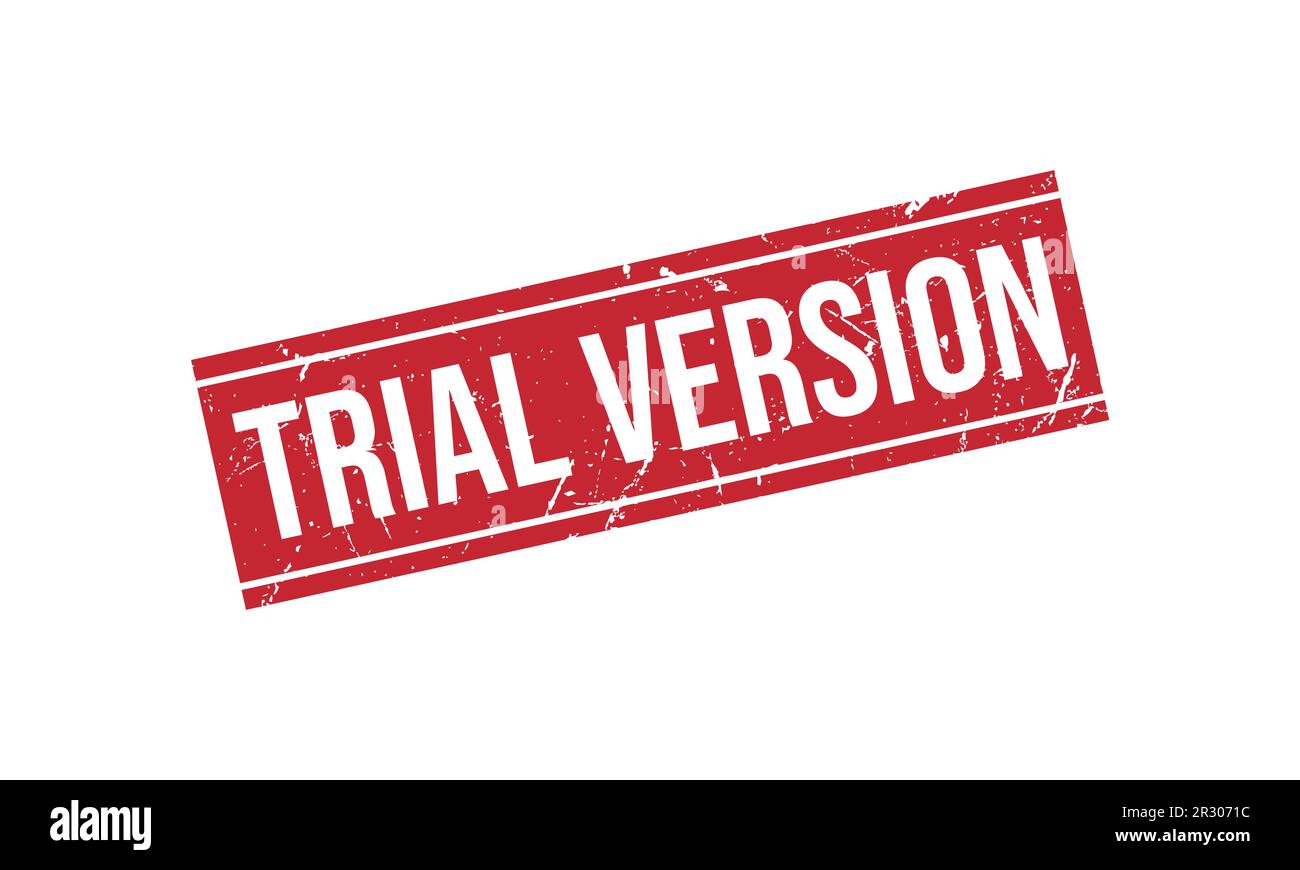 Trial Version Rubber Stamp Seal Vector Stock Vector Image & Art - Alamy