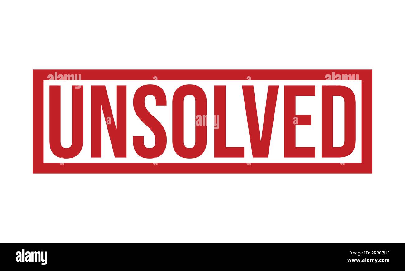 Unsolved rubber stamp hi-res stock photography and images - Alamy Unsolved rubber stamp hi-res stock photography and images - Alamy