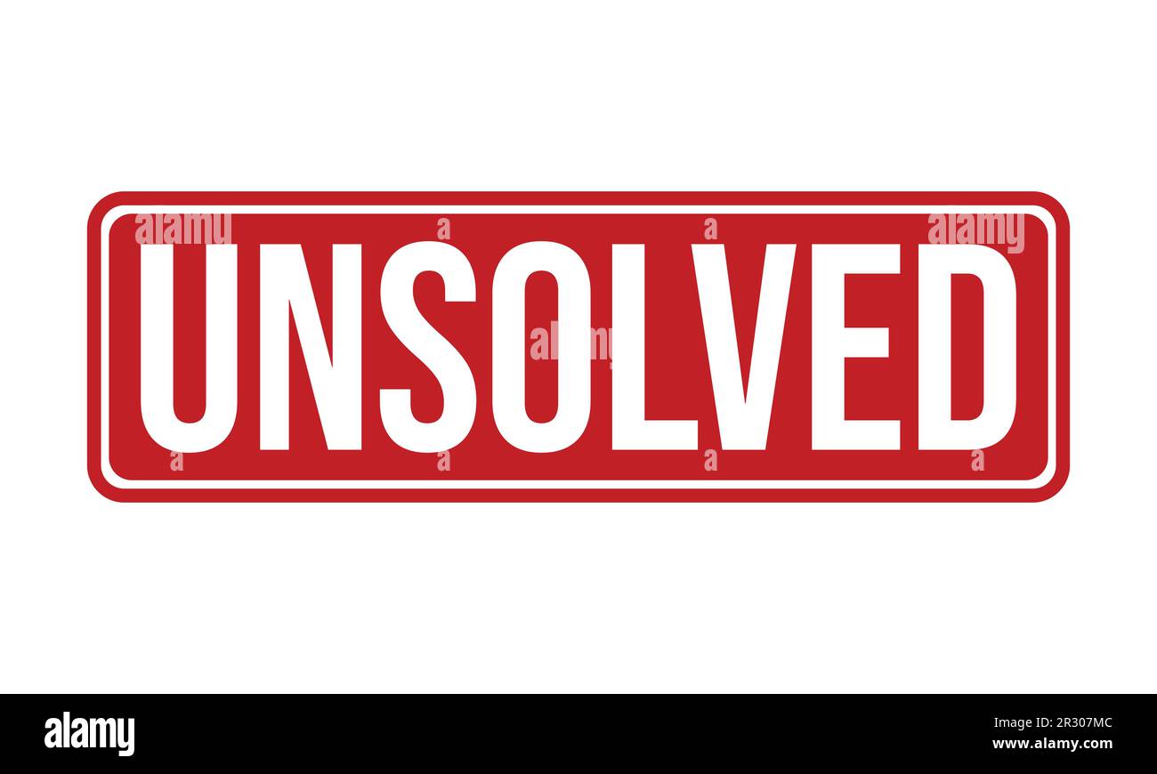 Unsolved Rubber Stamp Seal Vector Stock Vector Image & Art - Alamy