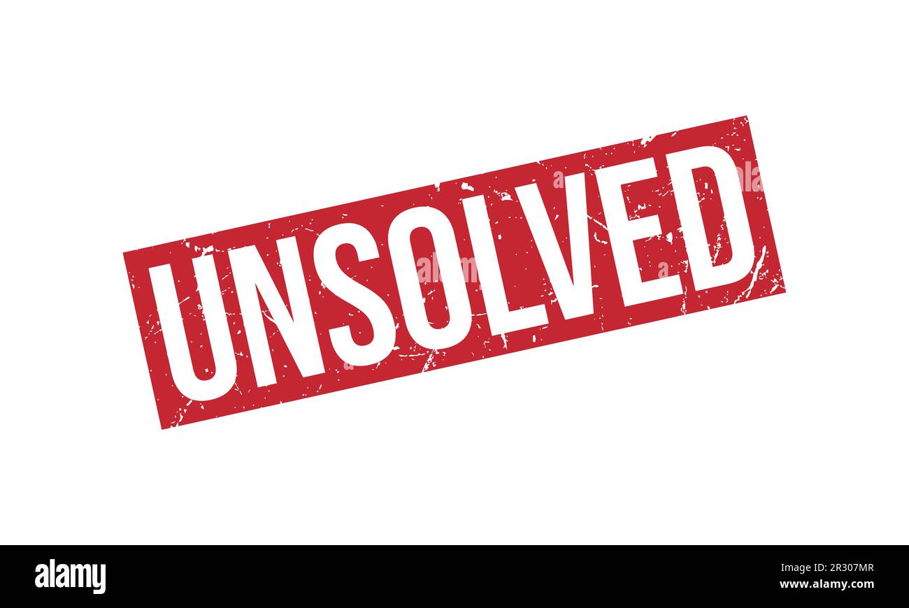 Unsolved rubber stamp hi-res stock photography and images - Alamy Unsolved rubber stamp hi-res stock photography and images - Alamy