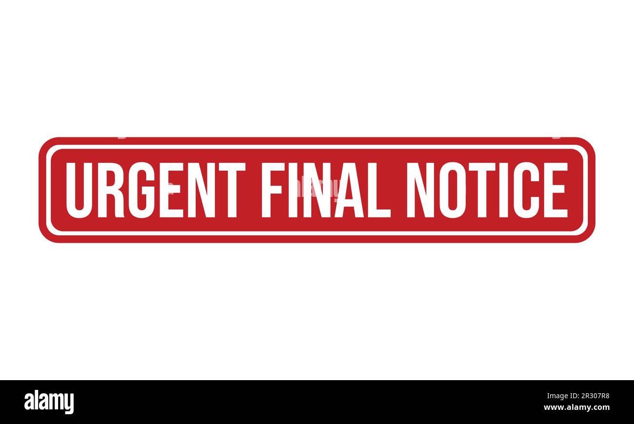 Urgent Final Notice Rubber Stamp Seal Vector Stock Vector Image & Art ...