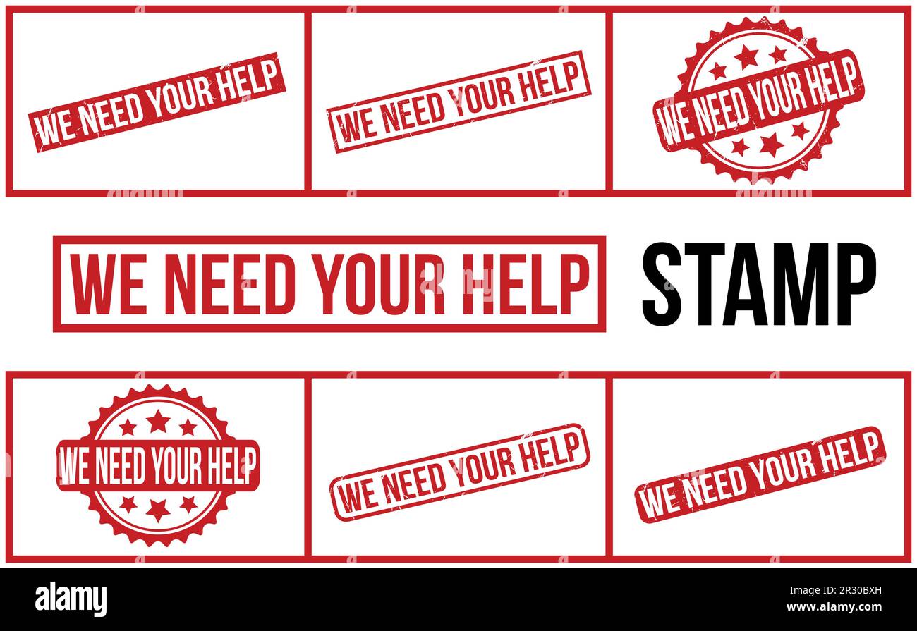 We Need Your Help Rubber Stamp Set Vector Stock Vector Image & Art - Alamy