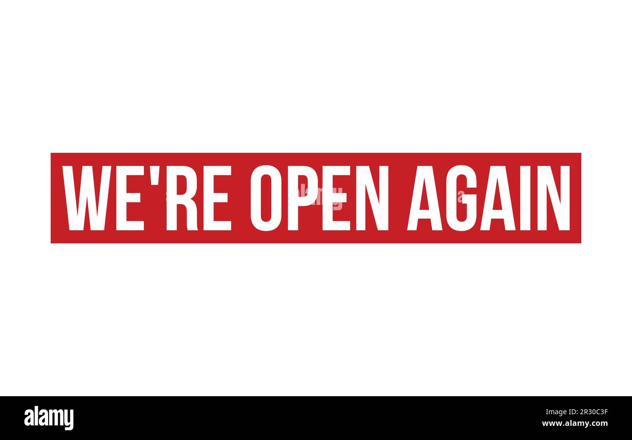 Red We’re Open Again Rubber Stamp Seal Vector Stock Vector Image & Art ...