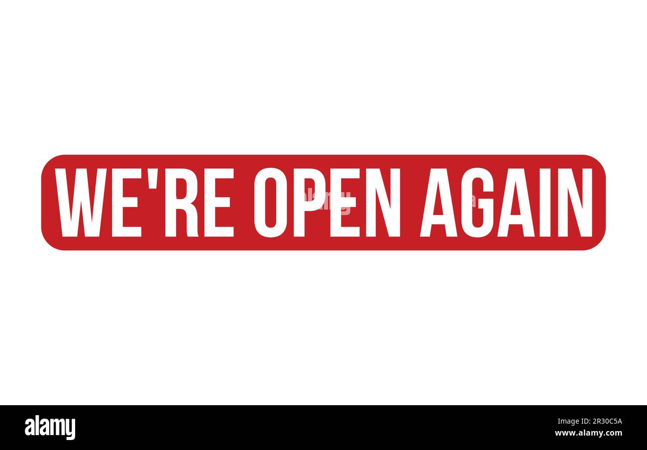 Were open again seal hi-res stock photography and images - Alamy