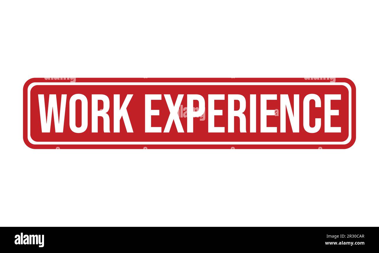 Work Experience Rubber Stamp Seal Vector Stock Vector Image & Art - Alamy