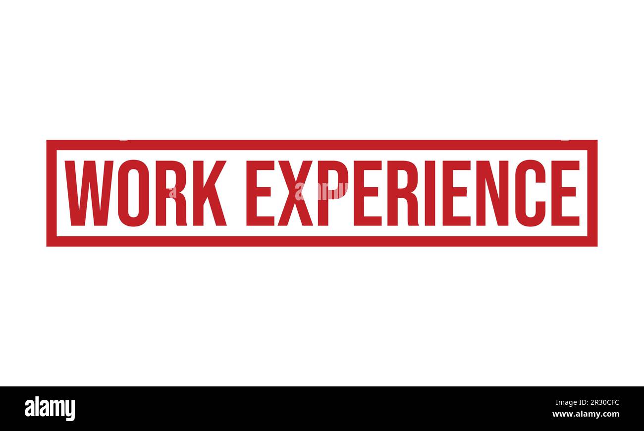 Work Experience Rubber Stamp Seal Vector Stock Vector Image & Art - Alamy