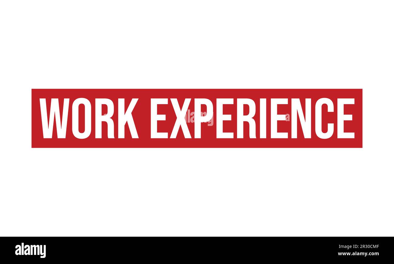 Work Experience Rubber Stamp Seal Vector Stock Vector Image & Art - Alamy