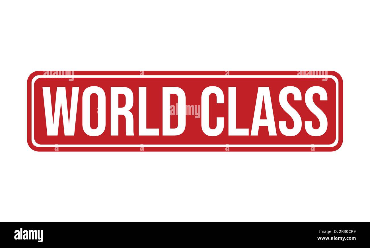 World Class Rubber Stamp Seal Vector Stock Vector Image & Art - Alamy