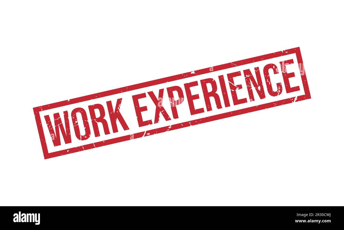 Work Experience Rubber Stamp Seal Vector Stock Vector Image & Art - Alamy