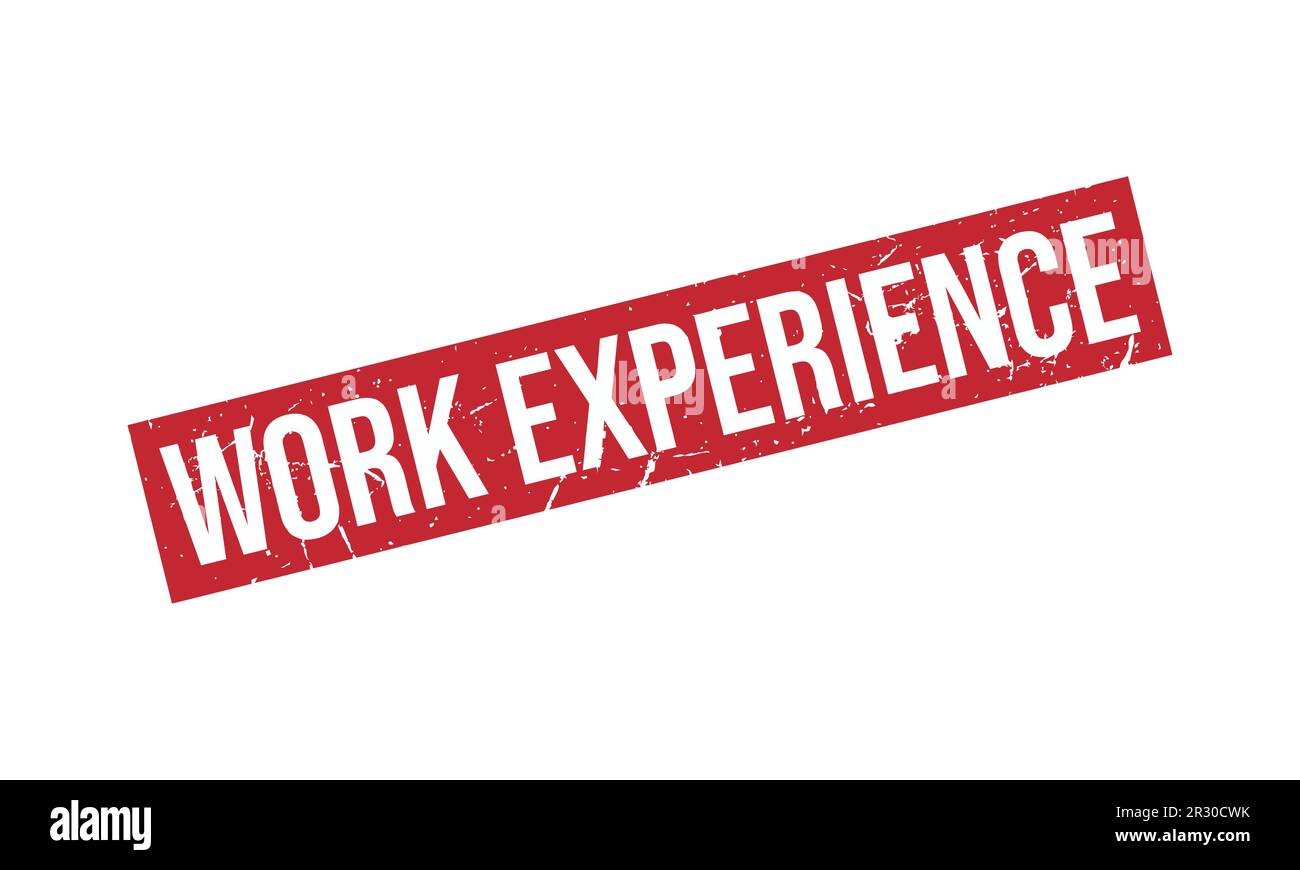 Work Experience Rubber Stamp Seal Vector Stock Vector Image & Art - Alamy
