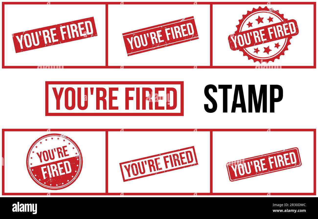 Youre fired seal Stock Vector Images - Alamy