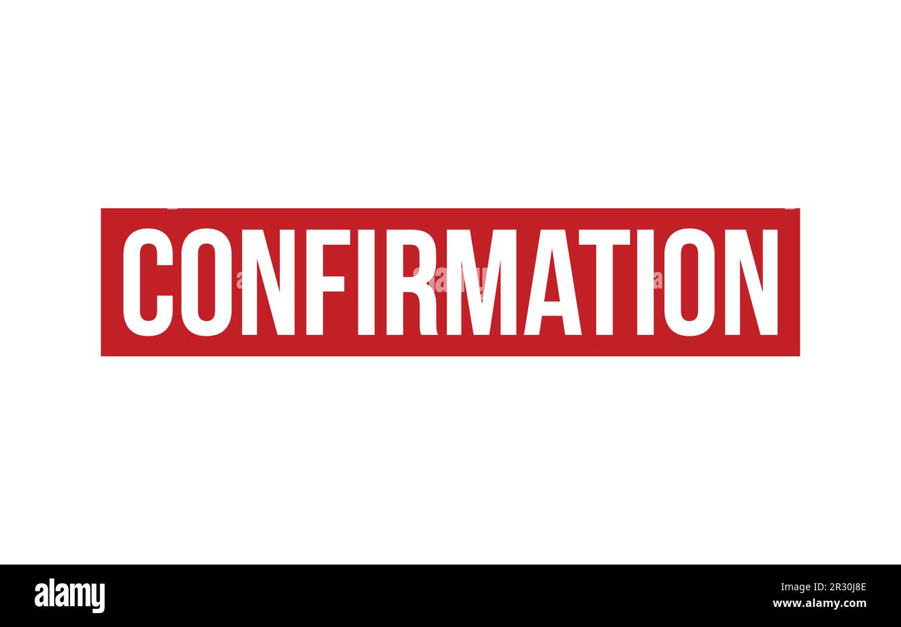 Confirmation Rubber Stamp Seal Vector Stock Vector Image & Art - Alamy