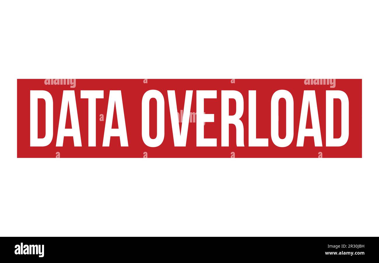 Data overload stamp hi-res stock photography and images - Alamy