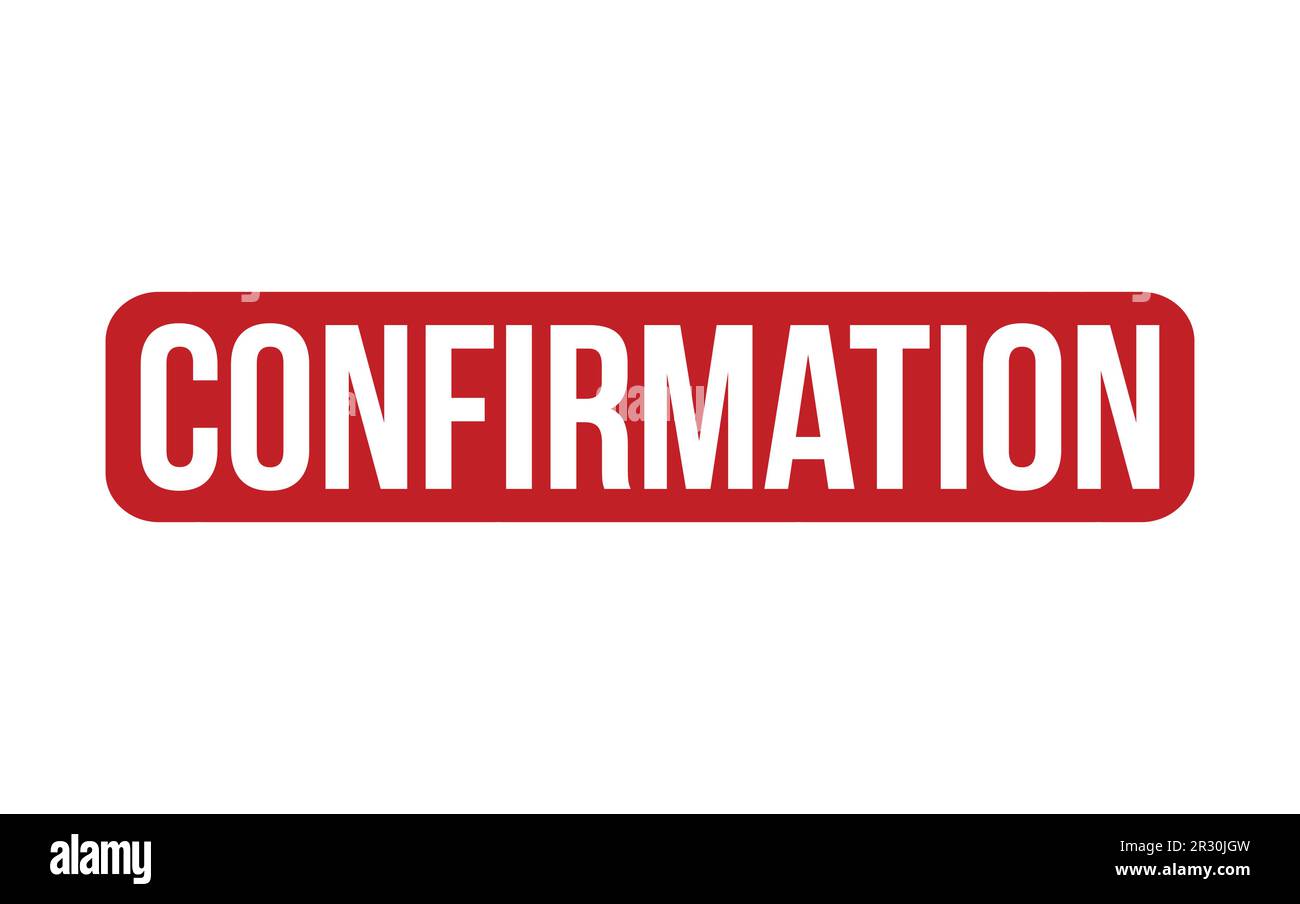 Confirmation Rubber Stamp Seal Vector Stock Vector Image & Art - Alamy