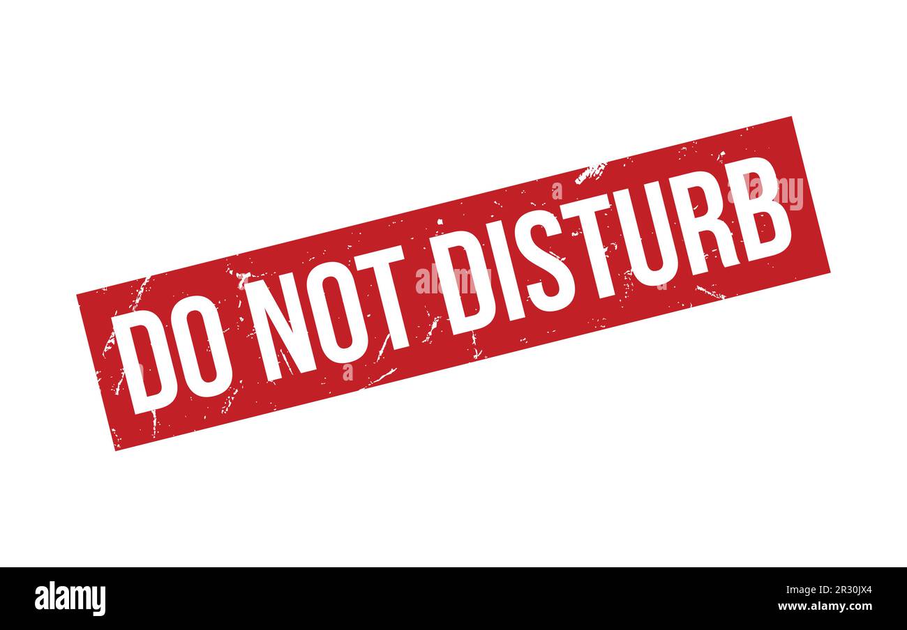 Red Do Not Disturb Rubber Stamp Seal Vector Stock Vector Image & Art ...