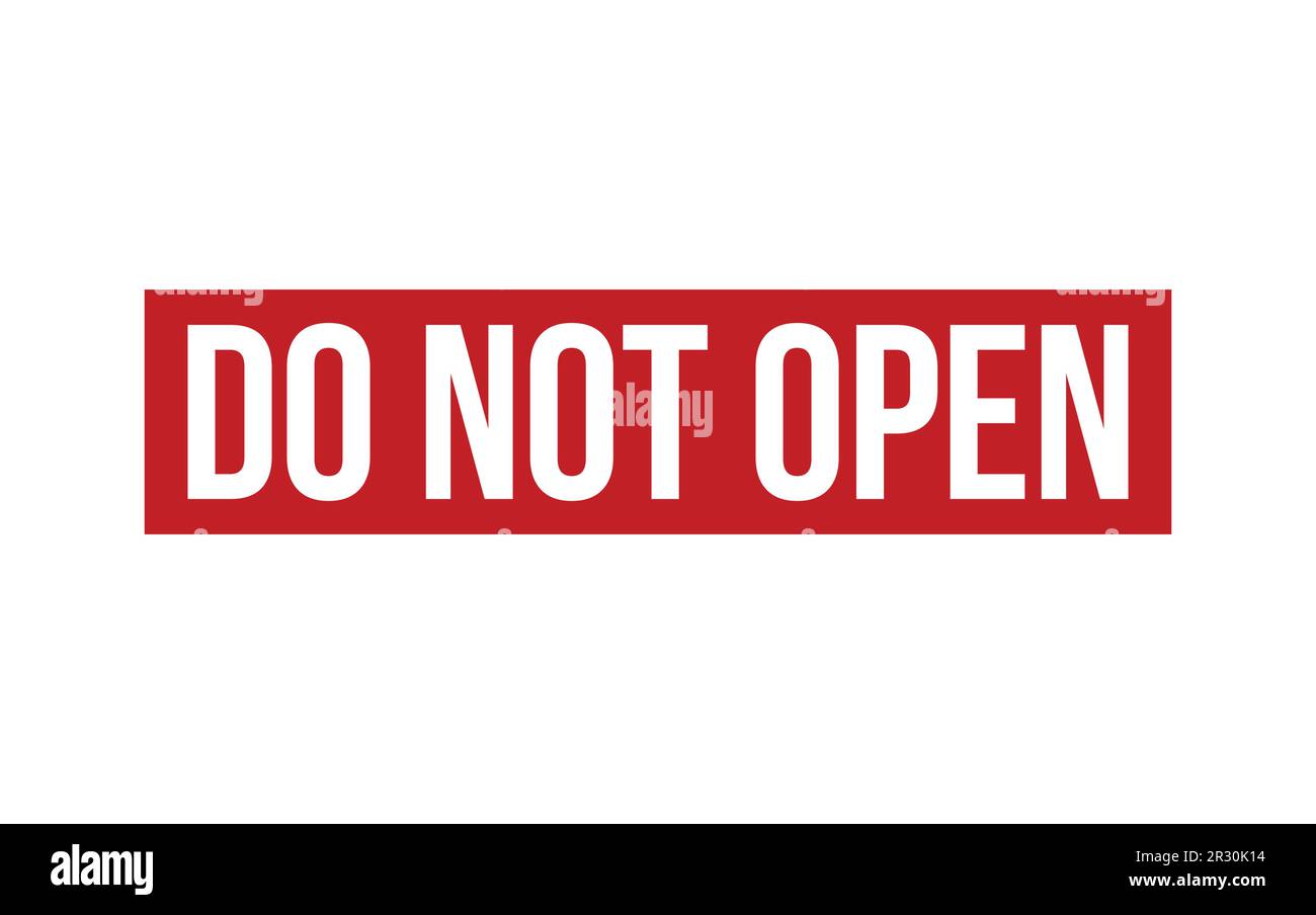 Do Not Open Rubber Stamp Seal Vector Stock Vector Image & Art - Alamy