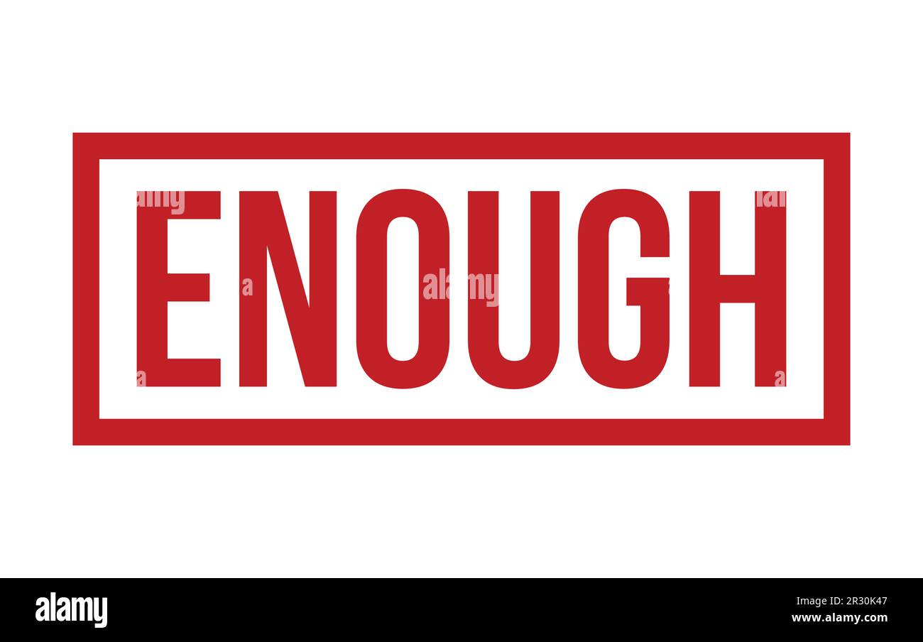 Enough said stamp hi-res stock photography and images - Alamy