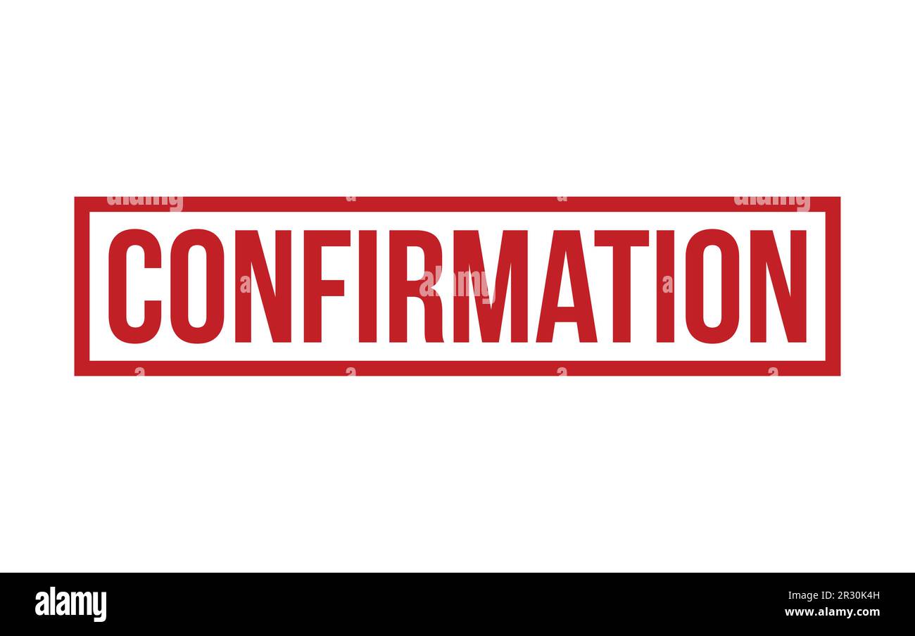 Confirmation Rubber Stamp Seal Vector Stock Vector Image & Art - Alamy