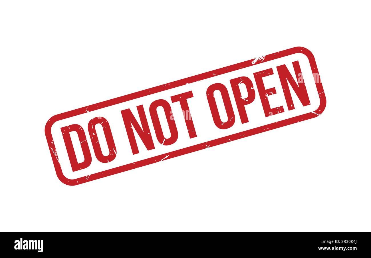 Do Not Open Rubber Stamp Seal Vector Stock Vector Image & Art - Alamy