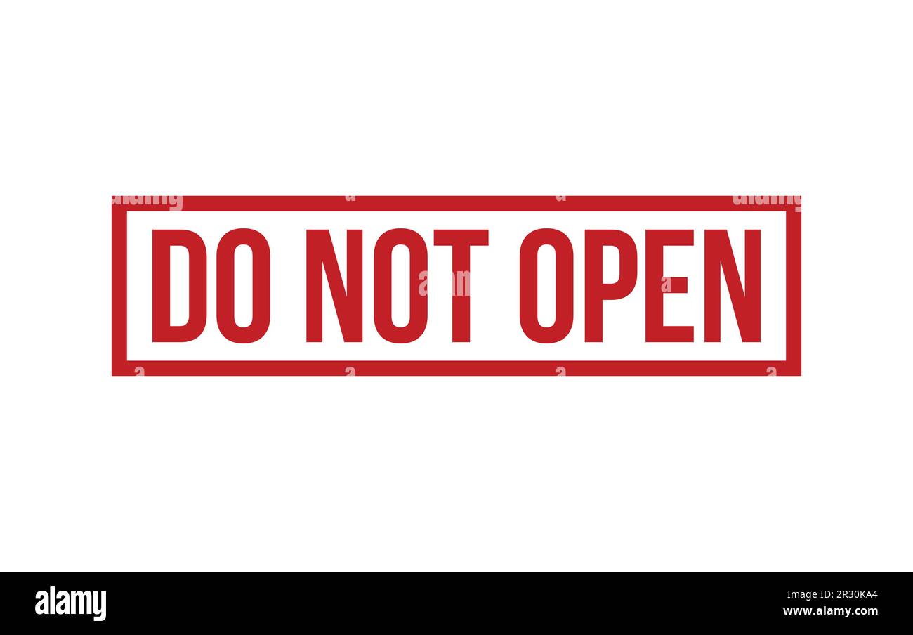 Red Do Not Open Rubber Stamp Seal Vector Stock Vector Image & Art - Alamy