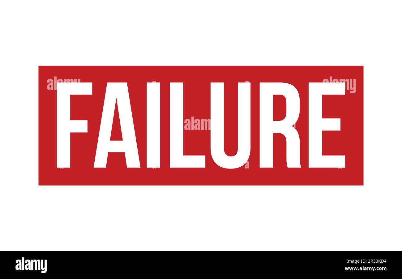 Failure Rubber Stamp Seal Vector Stock Vector Image & Art - Alamy