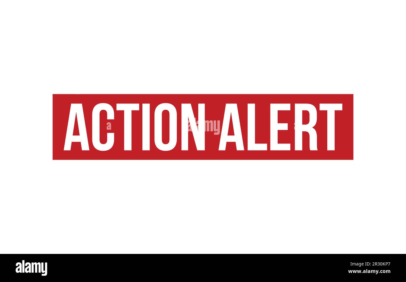 Action alert stamp label hi-res stock photography and images - Alamy
